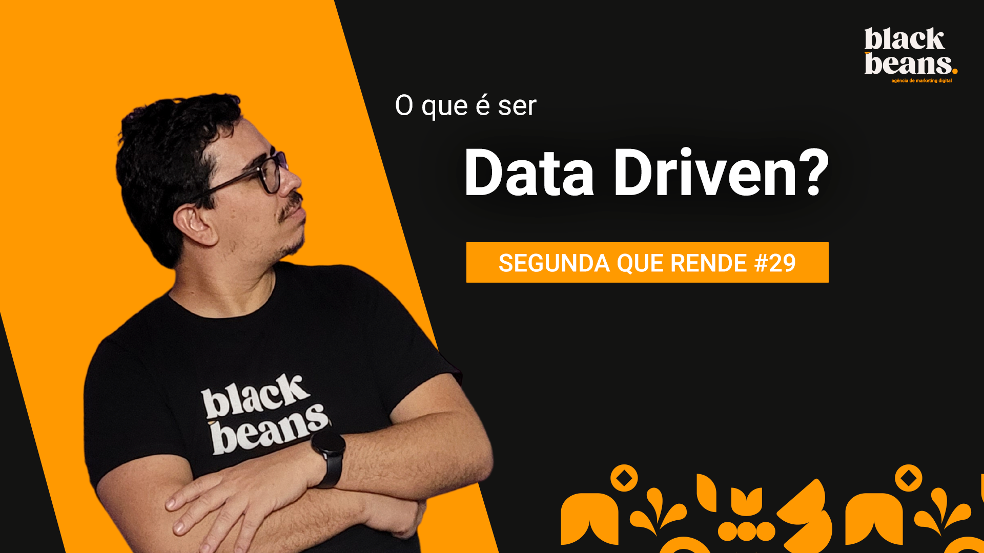 O que é ser Data Driven?